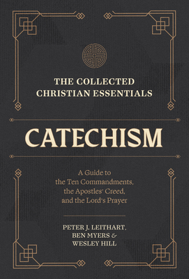 The Apostles' Creed: A Guide to the Ancient Catechism (Christian ...